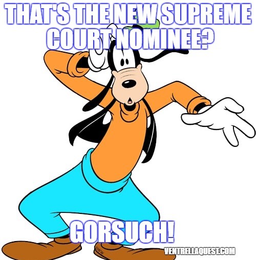 Meme: Gorsuch!
